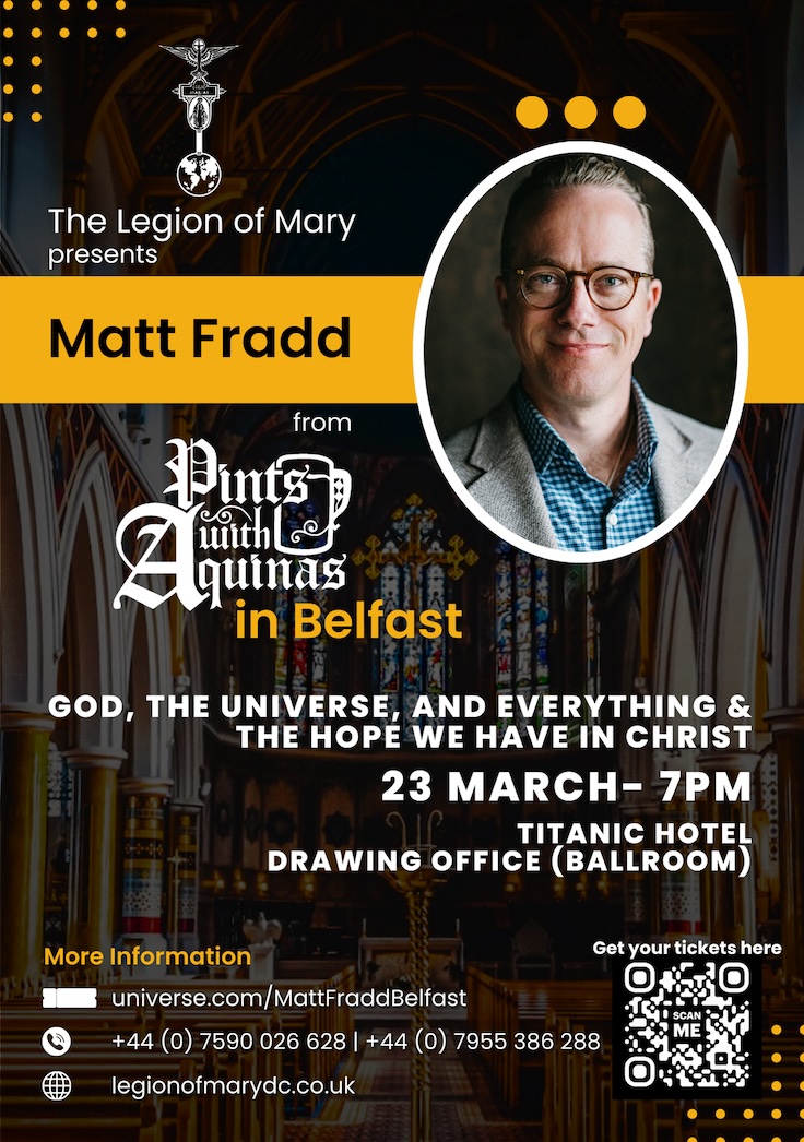 The Legion of Mary presents Matt Fradd from Pints with Aquinas in ...